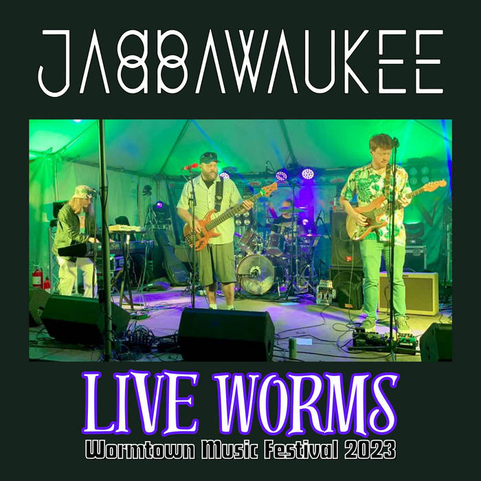 Live Worms (Live at Wormtown Music Festival 2023) | JABBAWAUKEE