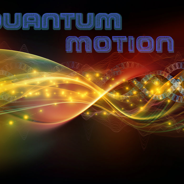 Quantum Motion | Ken Lusk