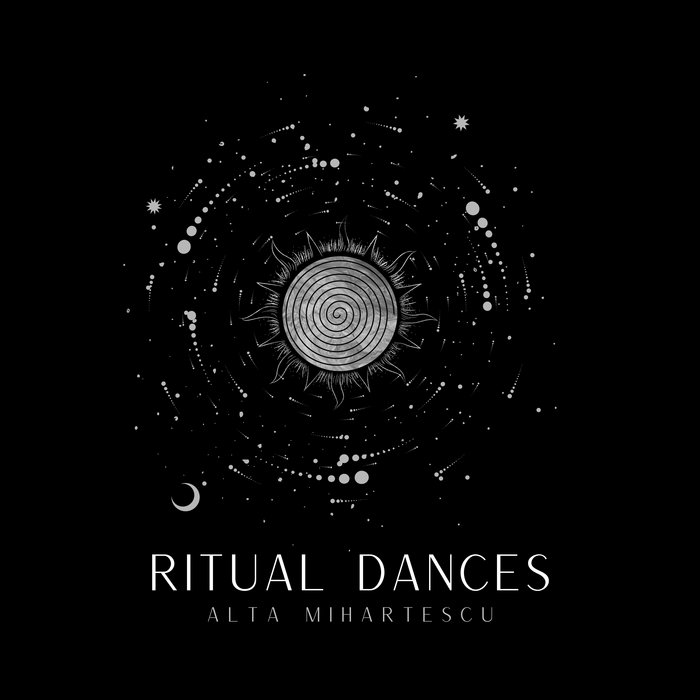 Ritual Dances | Alta Mihartescu