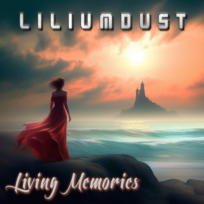 Living Memories | Liliumdust