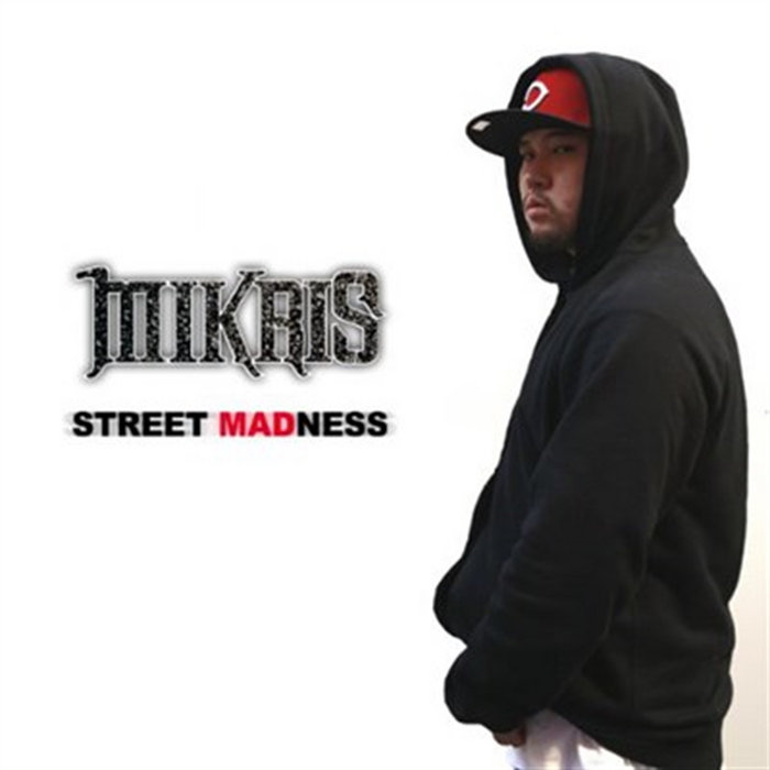 Street Madness | Mikris