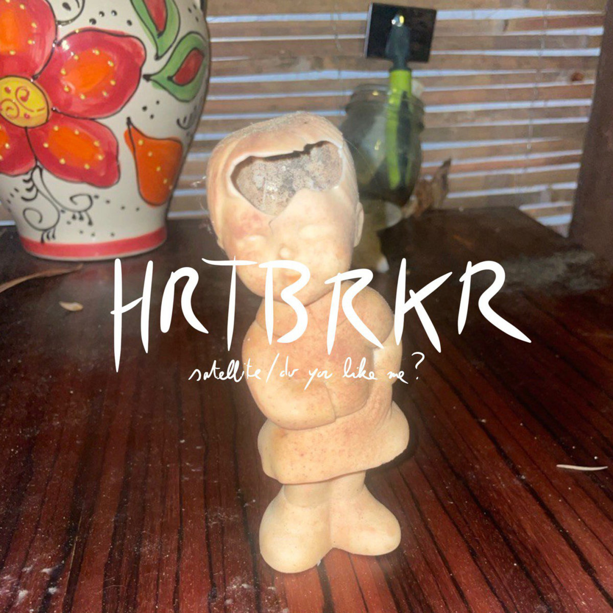 Satellite / Do You like Me? | HRTBRKR