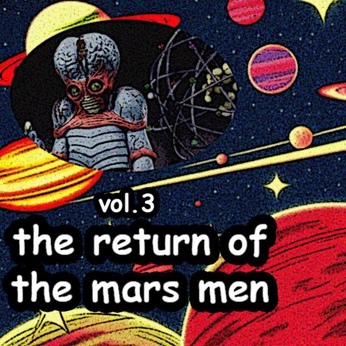 vol. 3: the return of the mars men | NBLA