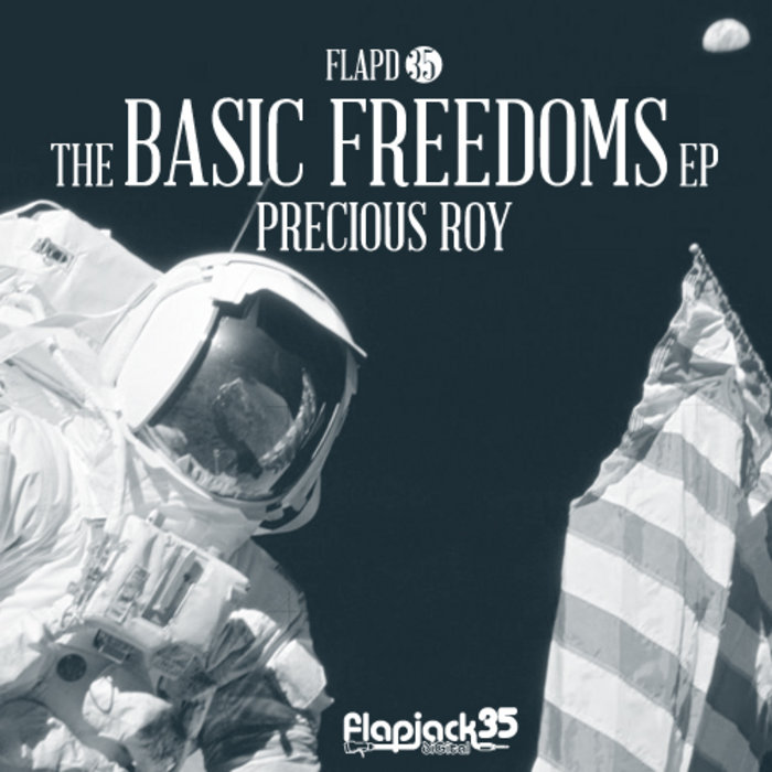 "The Basic Freedoms EP" | Precious Roy | Flapjack Records