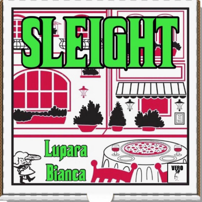 Lupara Bianca | Sleight | Vero
