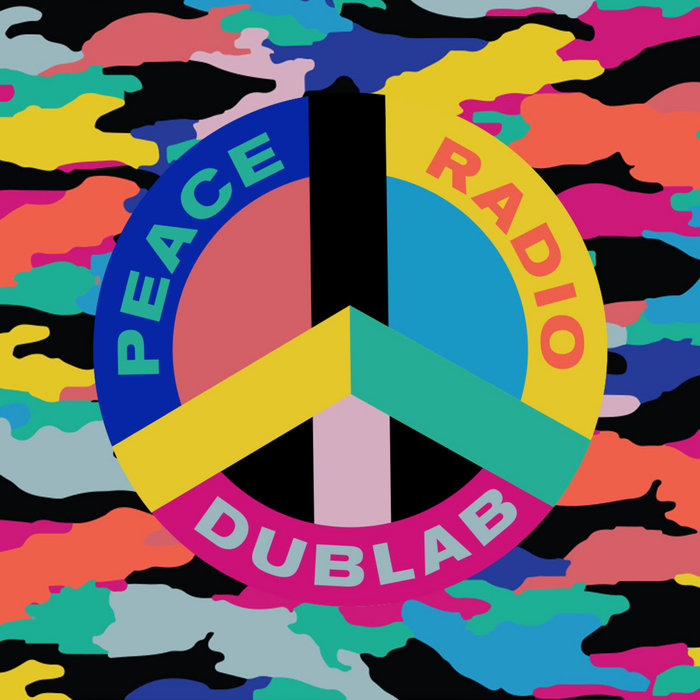 PEACE RADIO DUBLAB | Various Artists | dublab