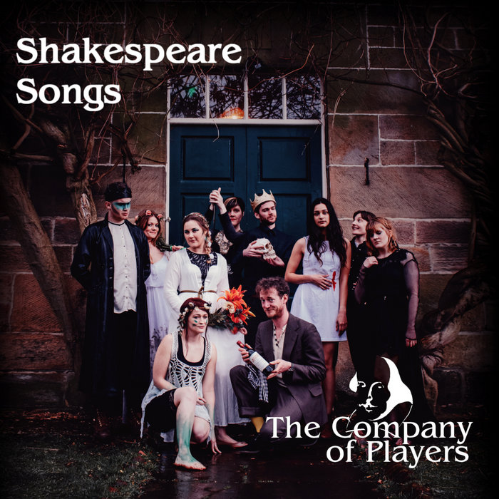 Shakespeare Songs | Company of Players
