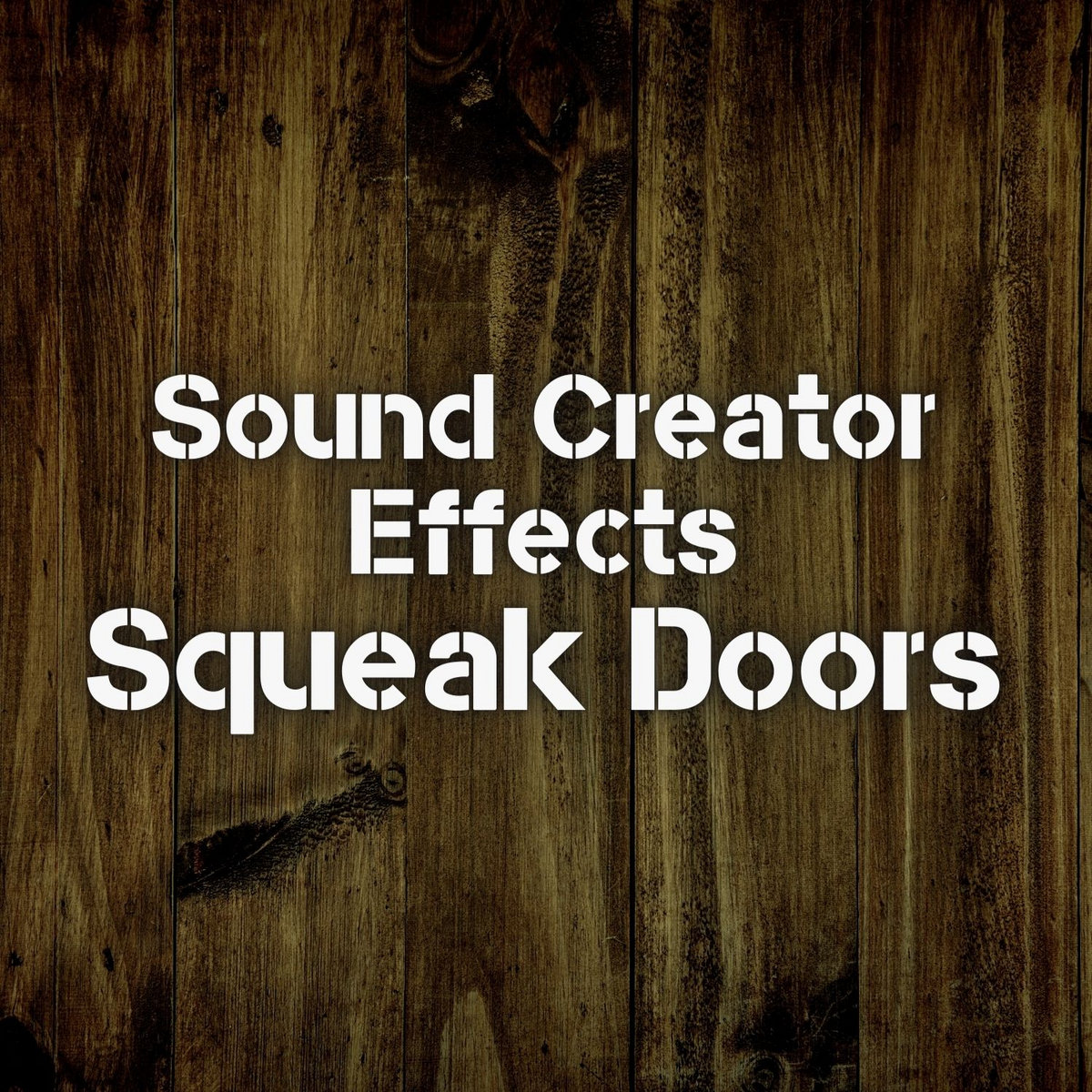 Squeak Doors | Sound Creator (Royalty-Free Effects)
