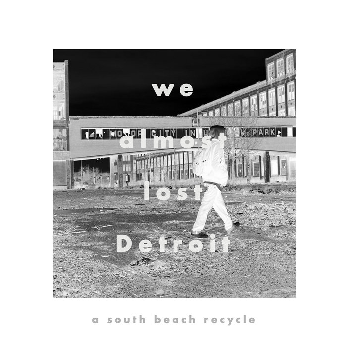 We almost Lost Detroit (a South Beach Recycle) | South Beach Recycling