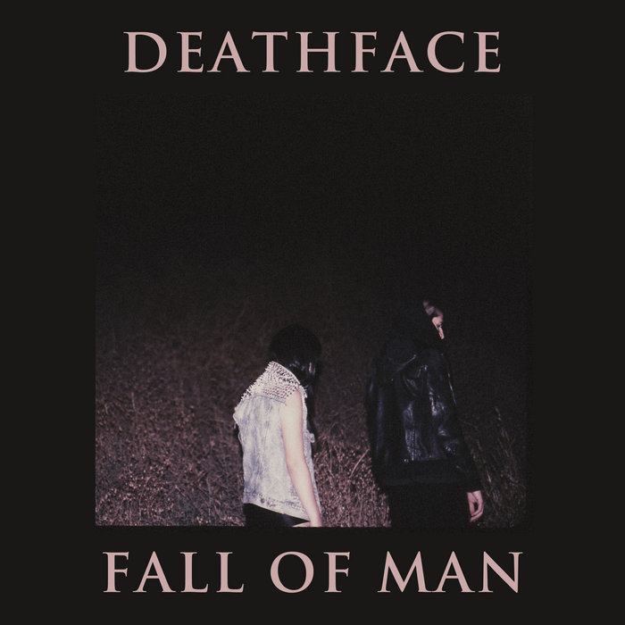 Fall of Man | deathface