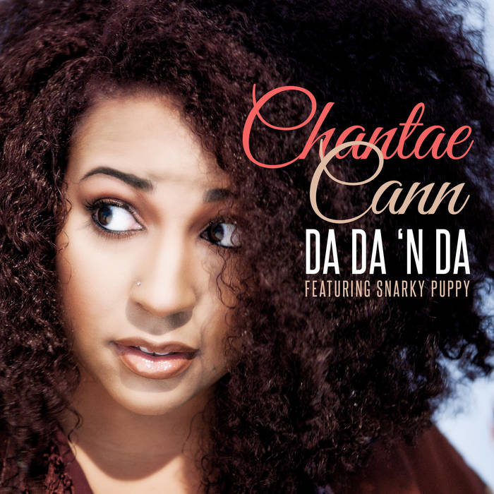 Da Da'n Da | Chantae Cann