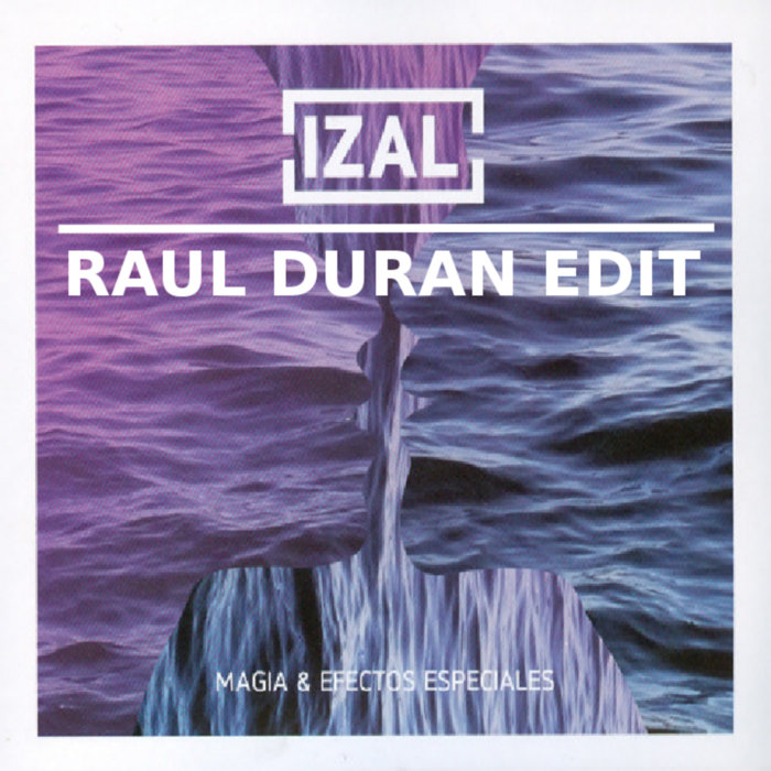 Izal- La Mujer De Verde (Raul Duran Edit) | Raul Duran dj Set