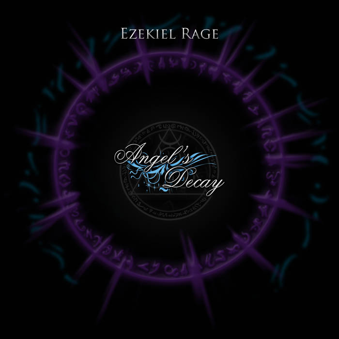 Angel's Decay | Ezekiel Rage