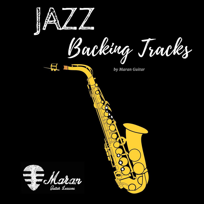Jazz Backing Tracks | Maran Guitar