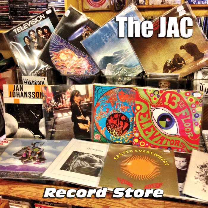 Record Store (single) | The JAC | Egomaniac Music