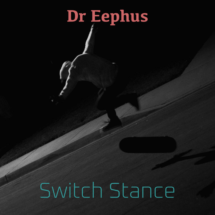 Switch Stance | Dr Eephus