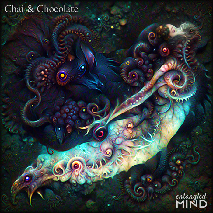 Chai & Chocolate | Entangled Mind