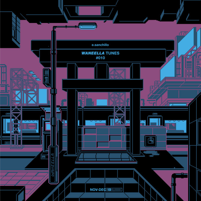 WANEELLA tunes #010 | e.sanchillo | waneella