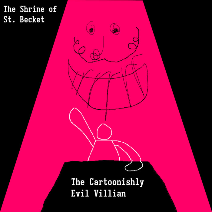 The Cartoonishly Evil Villain | Shrine of St. Becket