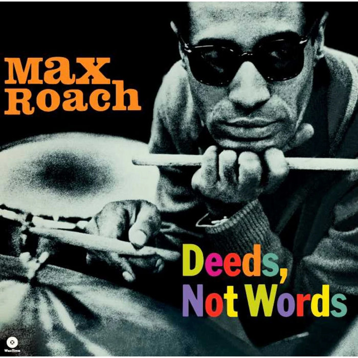 You Stepped Out of a Dream - Deeds not Words | Max Roach | Moochin' About