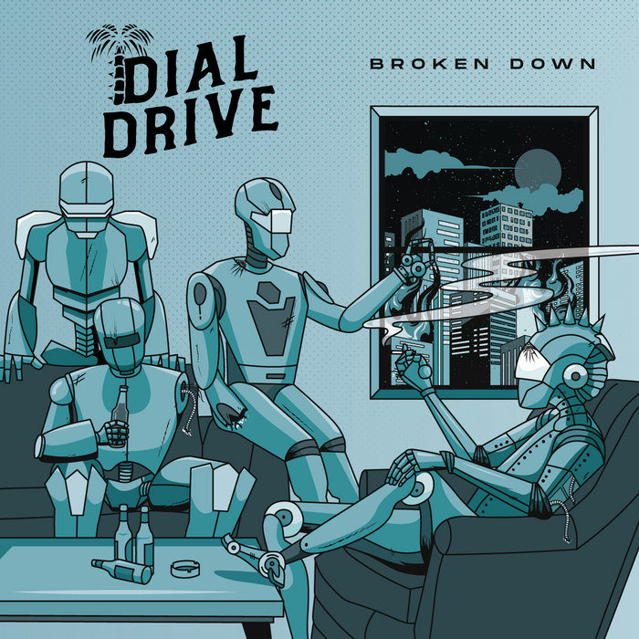 Broken Down | Dial Drive