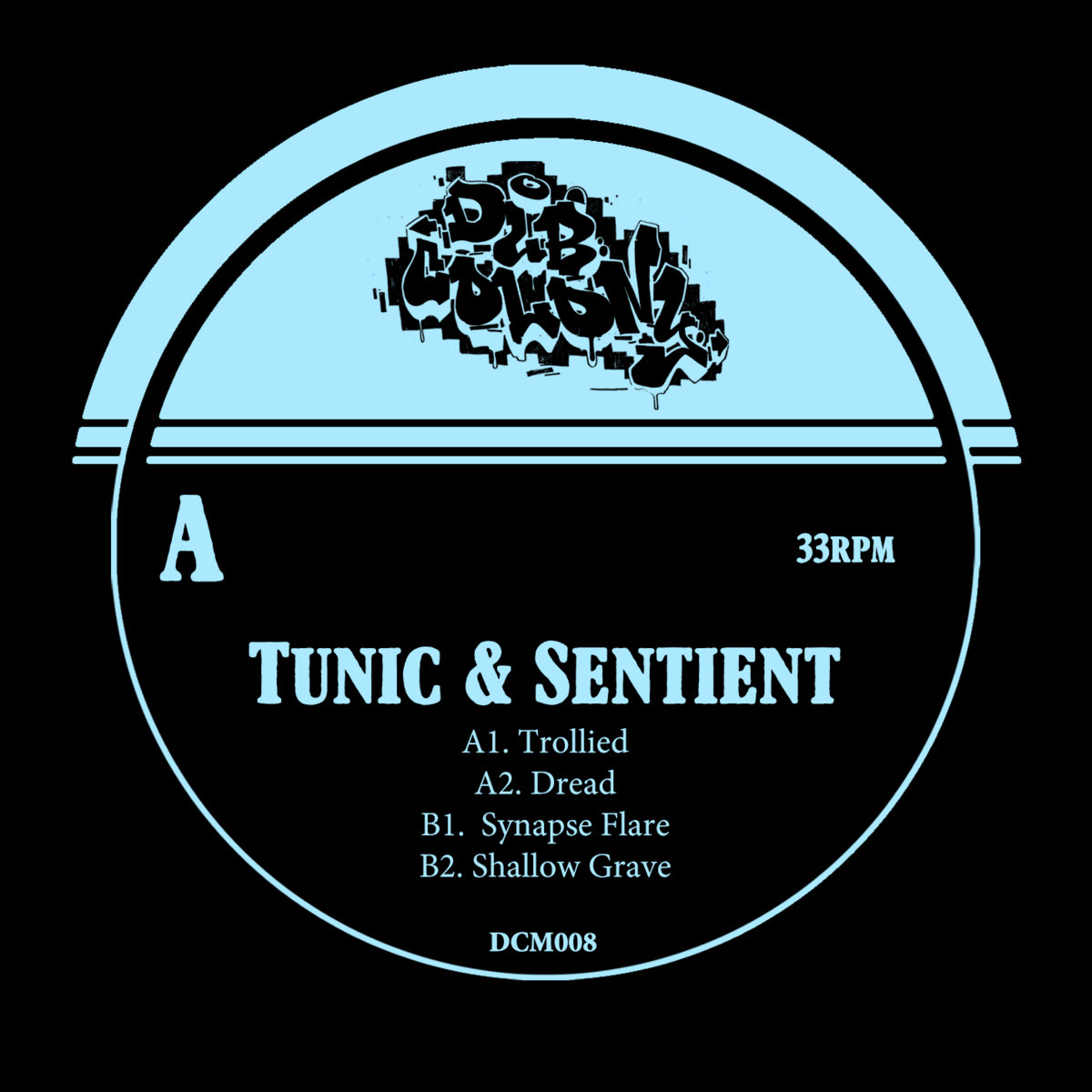 DCM008 Sentient/Tunic Trollied EP | Tunic Sentient | DubColonyMusic