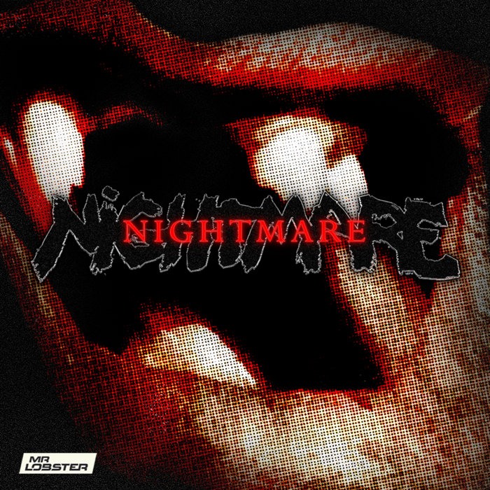NIGHTMARE | Mr Lobster
