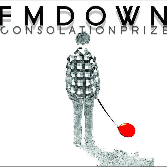 Consolation Prize | FMDown