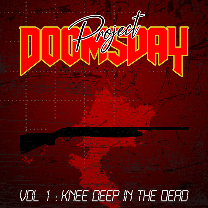 Vol. 1 : Knee Deep in the Dead (v.666) | Project Doomsday