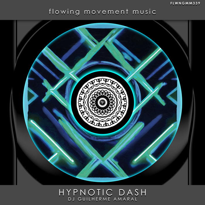 Hypnotic Dash | Dj Guilherme Amaral