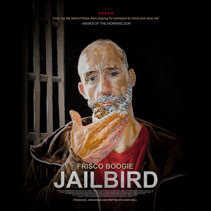 Jailbird | Frisco Boogie