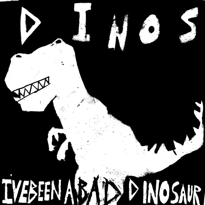 I've Been a Bad Dinosaur | Dinos