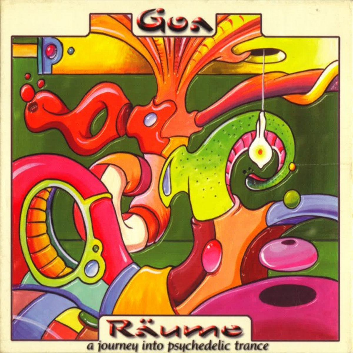 Goa Räume, Volume 1∶ A Journey Into Psychedelic Trance | Various ...
