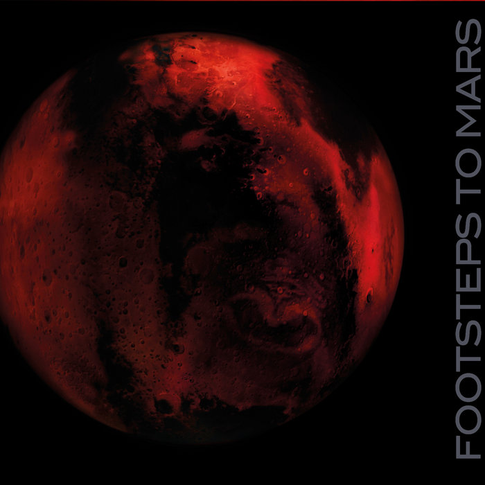Footsteps To Mars | egomunk