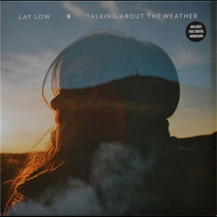 Talking About The Weather | Lay Low