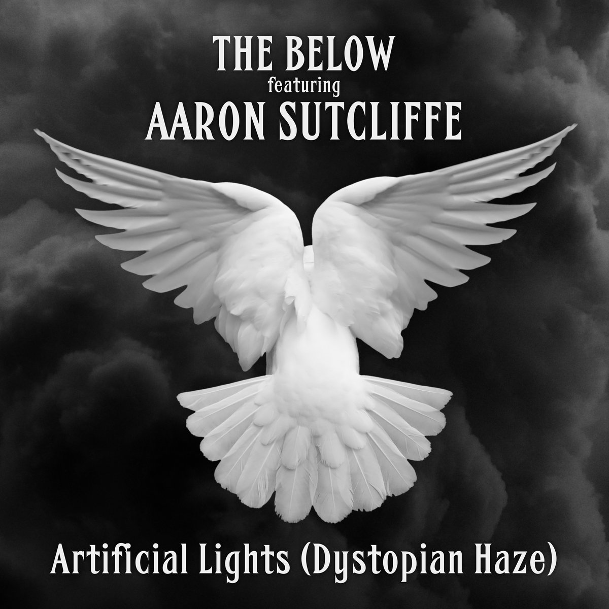 Artificial Lights (Dystopian Haze) | The Below feat. Aaron Sutcliffe ...