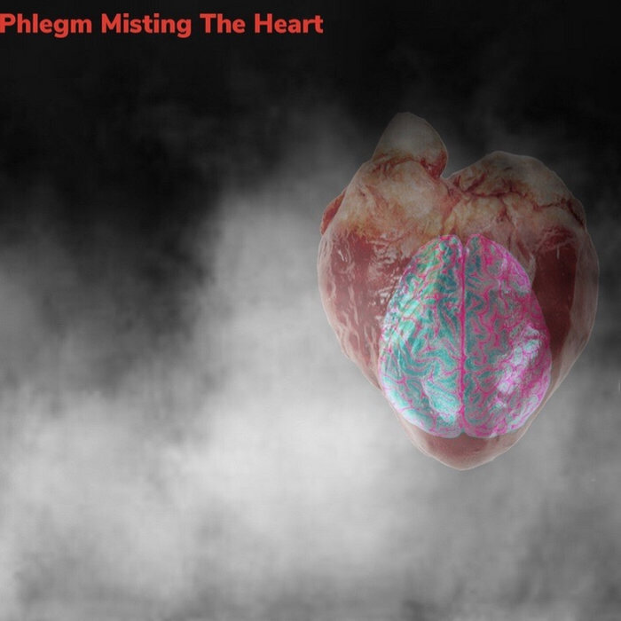 Phlegm Misting The Heart | Bitterlimb | Magic Germ Collective