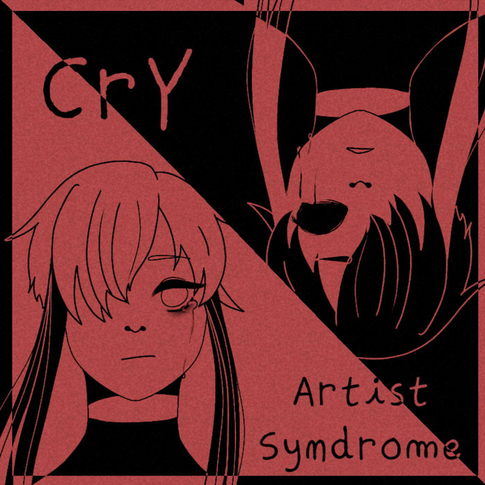Artist Syndrome (2021 remix) | CrY