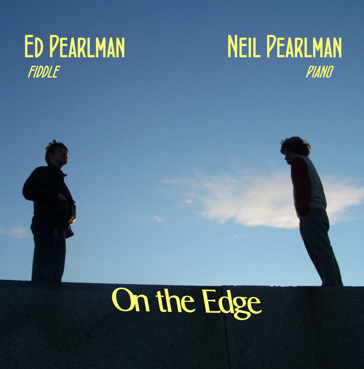 On the Edge | Ed Pearlman, Neil Pearlman | Ed Pearlman