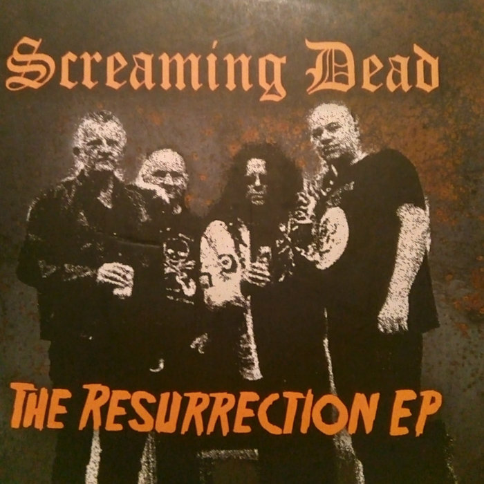 Resurrection EP | Screaming Dead