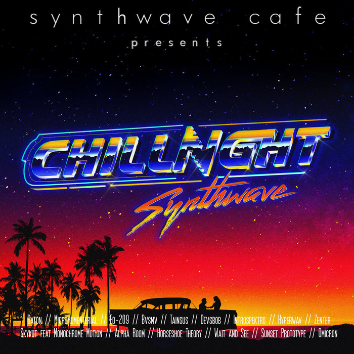 CHILLNIGHT | compilation | Synthwave Cafe