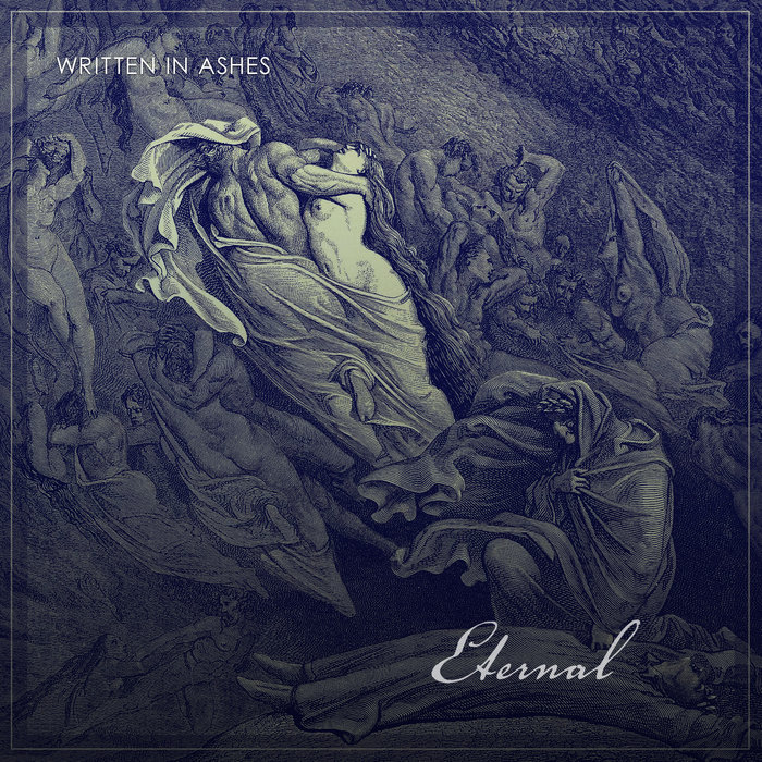 Eternal | Written In Ashes