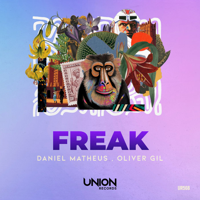 FREAK | Daniel Matheus , Oliver Gil | Union Records