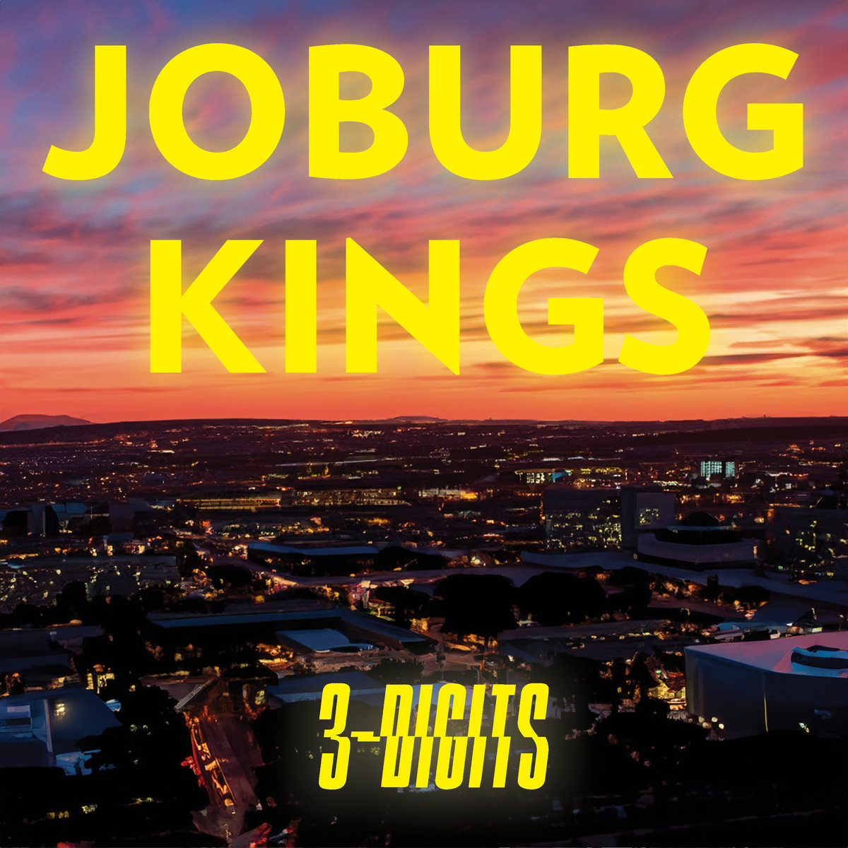 Joburg Kings | 3-DIGITS | PSSNGЯ