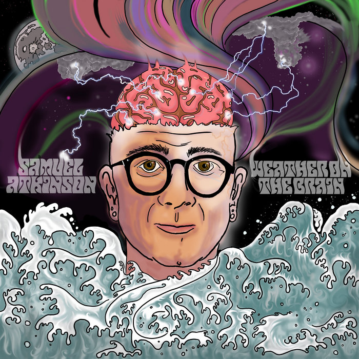 Weather On The Brain | Samuel Atkinson