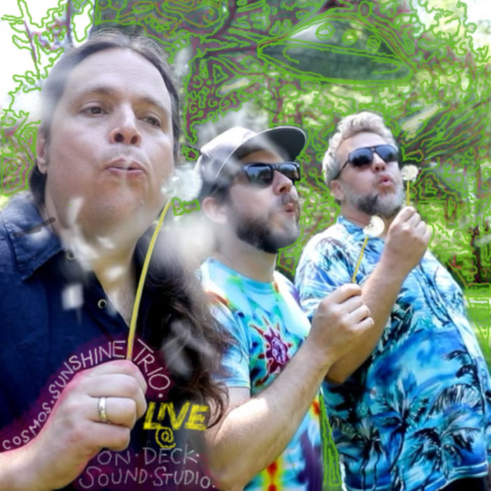Trio: Live at On Deck Sound Studio | Cosmos Sunshine