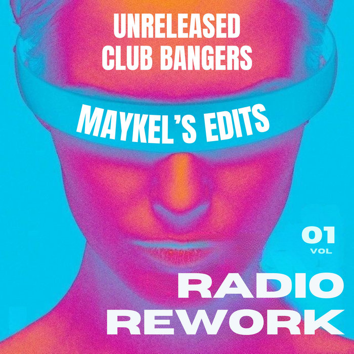 Unreleased Club Bangers Maykels Radio Rework Maykel Maykel M