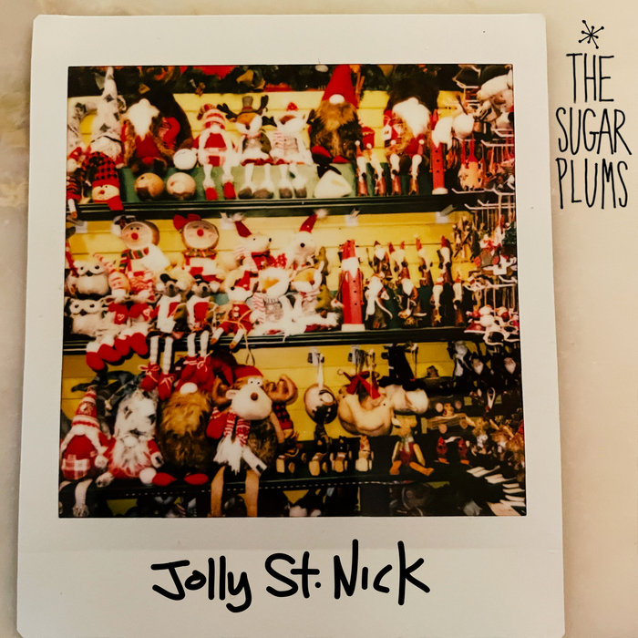 Jolly St. Nick | The Sugar Plums