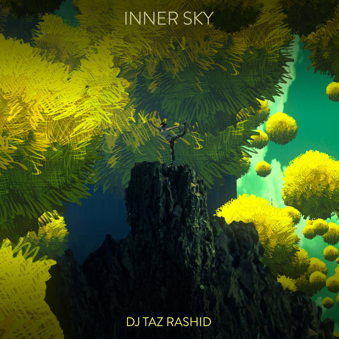 Inner Sky EP | DJ Taz Rashid