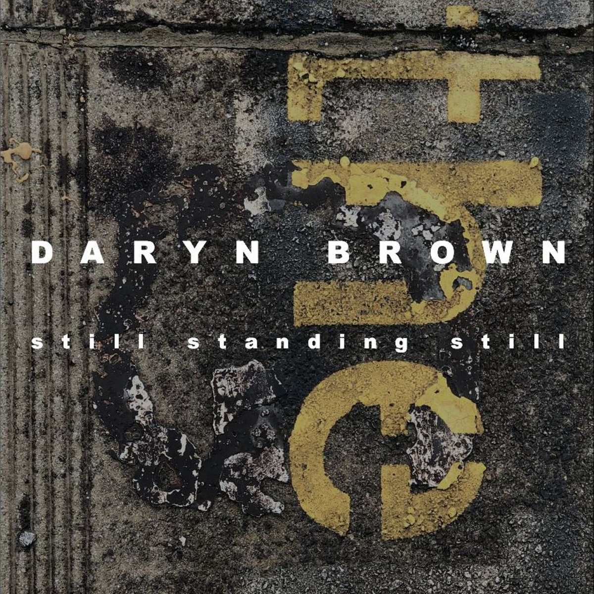Still Standing Still | Daryn Brown
